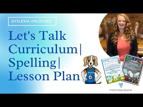 Dyslexia Unlocked|Let's Talk Curriculum|Spelling & Easy to use Lesson Plan|Homeschool Dyslexia|Tips