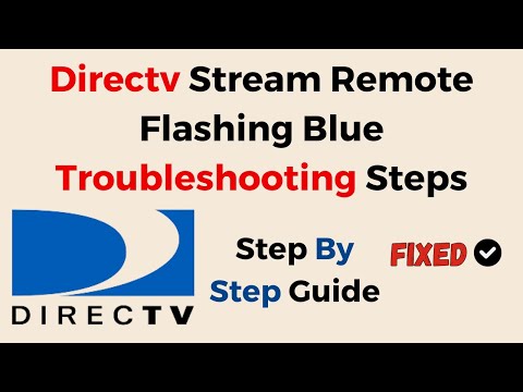 Directv Stream Remote Flashing Blue Troubleshooting Steps