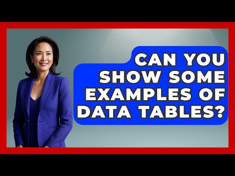 Can You Show Some Examples Of Data Tables? - Graphic Design Nerd