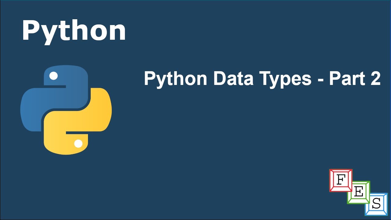 Python Data Types - Part 2