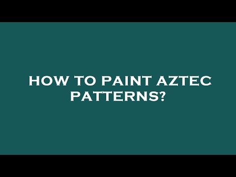 How to paint aztec patterns?