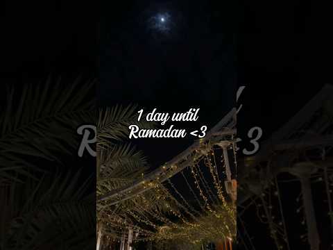 RAMADAN COUNTDOWN: 1 day until Ramadan!! #ramadan #shorts #islam