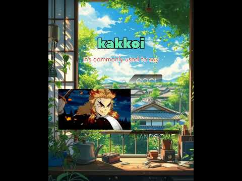 Exploring the Charm of "Kawaii" and "Kakkoi" in Anime: Meaning and Examples