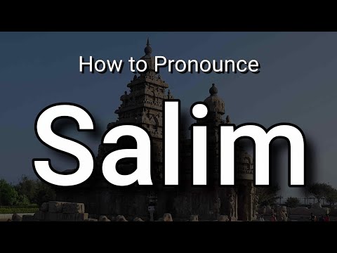 Salim - Pronunciation and Meaning