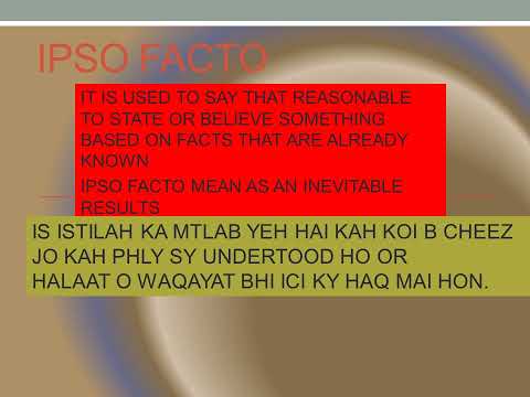 IPSO FACTO(A LEGAL TERM USED IN LAWS AND SENSE OF LAW