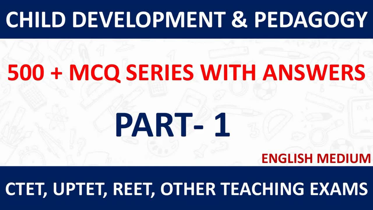 Child Development & Pedagogy MCQ | CDP Multiple Choice Questions | REET & Other Exams | Part -1.
