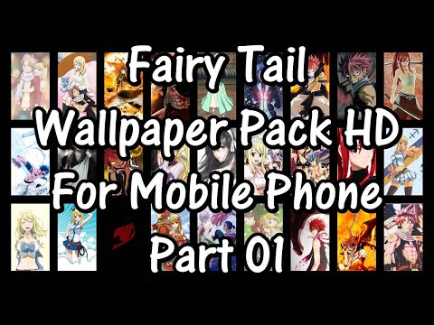 Fairy Tail Wallpaper Pack HD For Android & IOS Mobile Phone (Part 01)