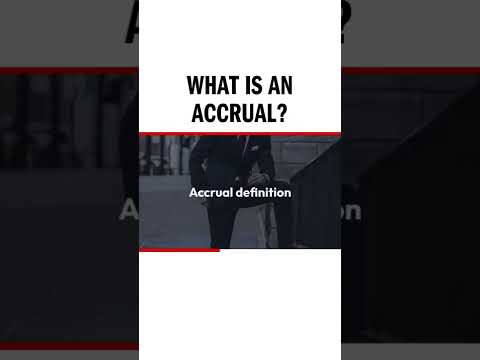 What is an Accrual?