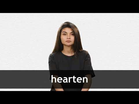 HEARTEN - Definition & Translations | Collins English Dictionary