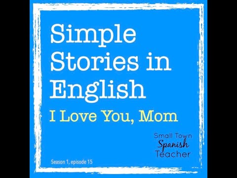 Simple Stories in English: I Love You, Mom