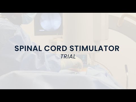 Spinal Cord Stimulation Trial - What You Need To Know