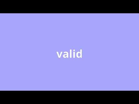 what is the meaning of valid