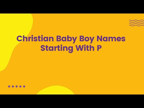 Christian Baby Boy Names Starting With P