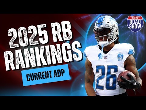 Early 2025 Fantasy Football RB Rankings & Tiers | Sleepers, ADP Risers & Must-Draft Running Backs