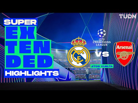 SUPER EXTENDED HIGHLIGHTS - Real Madrid vs Arsenal | UEFA Champions League - 4tos Final 2025 | TUDN
