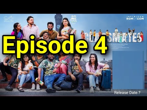 Classmates | Episode - 4 | PrasadBehara | Pooja | Mohit | Ravi Siva Teja | Updates | Infinitum Media