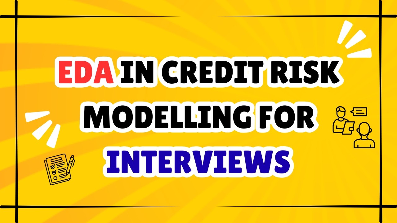 EDA in Credit Risk Modelling for Interviews | Complete Step-by-Step Guide (Python)