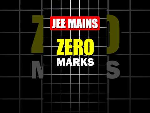 😱RANK at ZERO Marks in JEE MAINS?!🤯 #jee #motivation