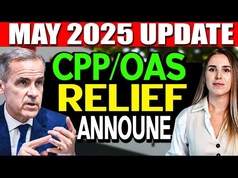 Canadian Seniors to Get CPP and OAS Relief Payments in May 2025 – Eligibility and Details