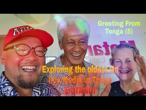 The Secret of Matangi: The Oldest On Line Media in Tonga (Greetings From Tonga 5)