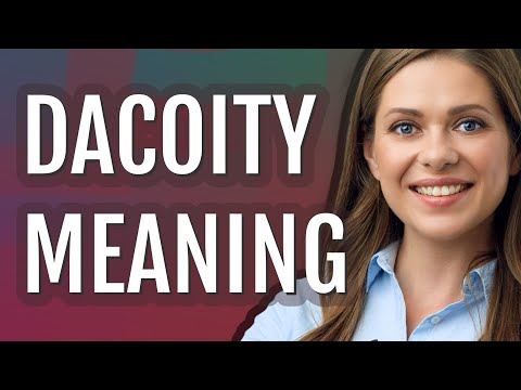 Dacoity | meaning of Dacoity