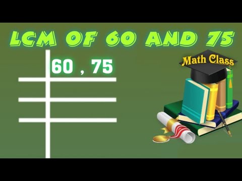 LCM of 60 and 75