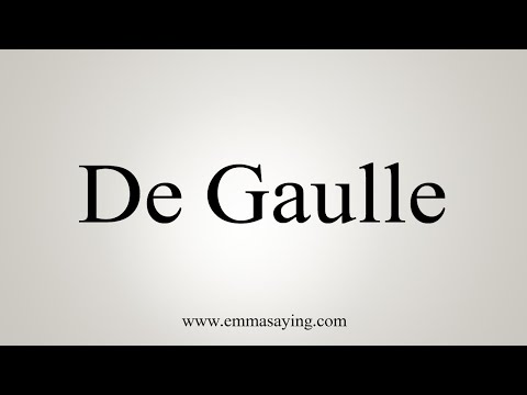 How To Say De Gaulle