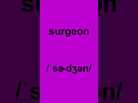 How to pronounce "surgeon" in American English #americanpronounce #americanenglish#learnenglish