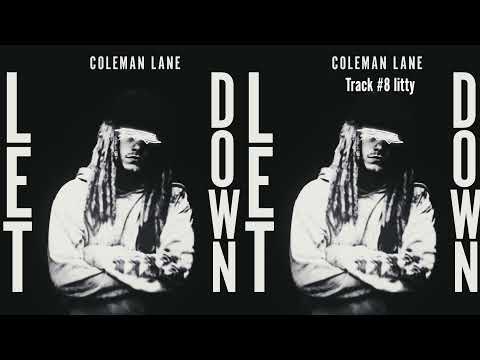Coleman Lane - Litty ft. CTG Banz (Official Audio)