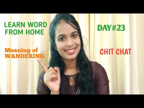 Learn word from home |Meaning of WANDERING|word in Hindi, Malayalam and English |