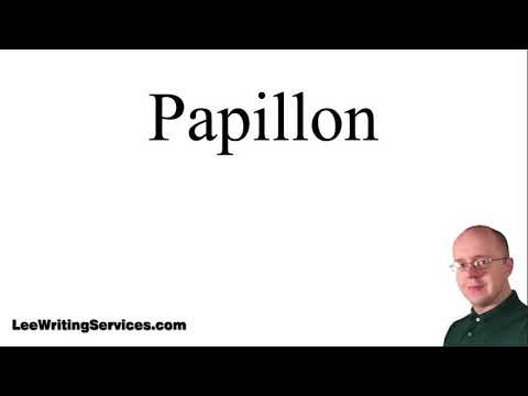 How to Pronounce Papillon