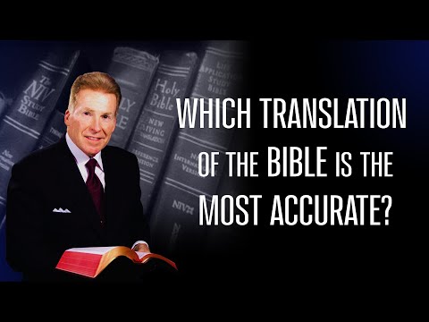 Which Translation of The Bible Is The Most Accurate?