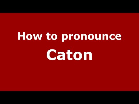 How to pronounce Caton (English/UK) - PronounceNames.com