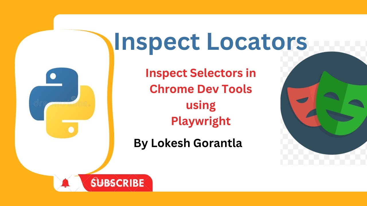 Python Playwright Beginner[2023] Part 15: Inspect Playwright Selectors in Chrome Dev Tools