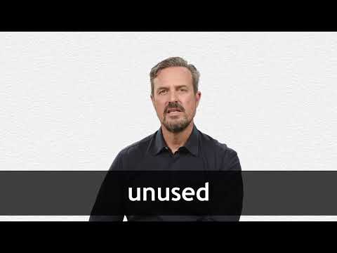 UNUSED definition and meaning | Collins English Dictionary