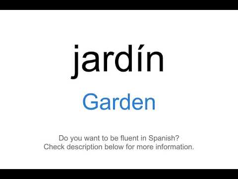 How to say "Garden" in Spanish | jardín
