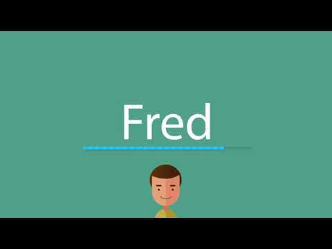 How to pronounce Fred