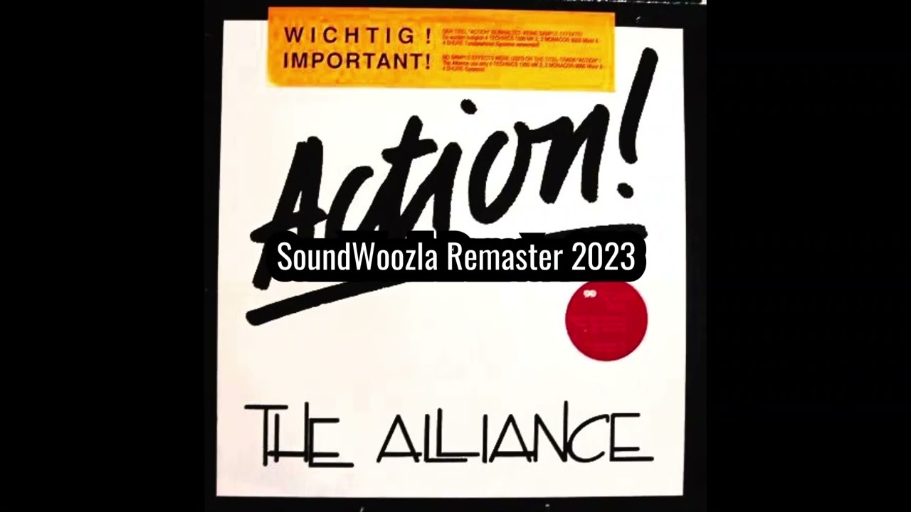 The Alliance - Action (Extended Version) | SoundWoozla Remaster 2023