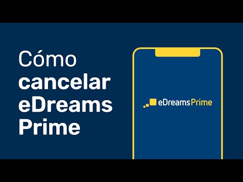 [Vídeo oficial] Cómo cancelar eDreams Prime 2024