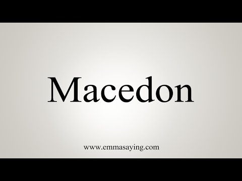How To Say Macedon