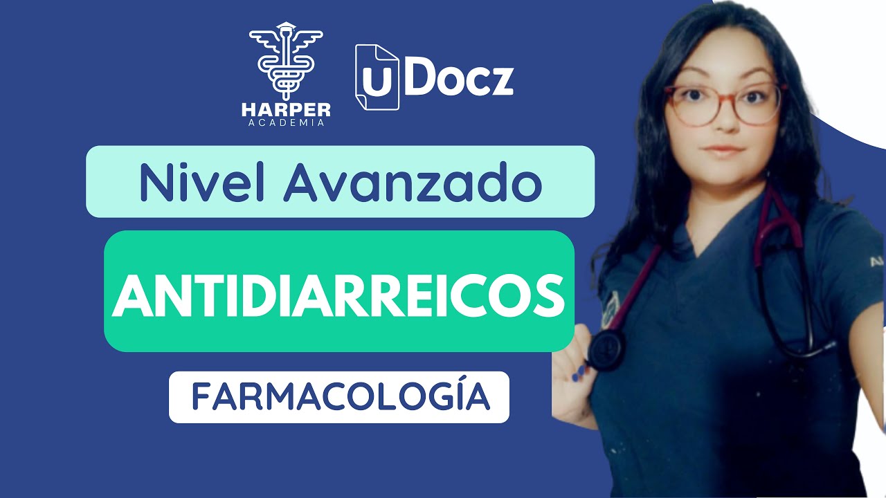 Antidiarreicos con Harper Academia & uDocz 📚| Nivel Avanzado