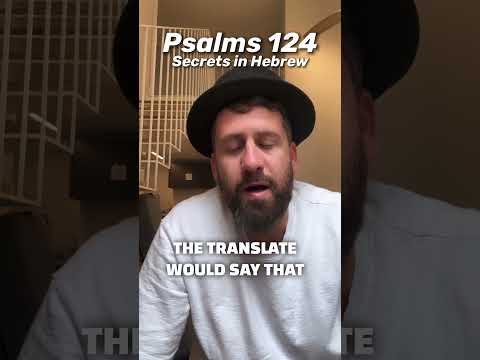 Psalms 124 ,secrets in Hebrew #psalms #bibleverse #biblestudy #bible #biblia