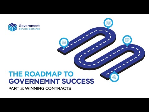 Roadmap to Government Success Part 3