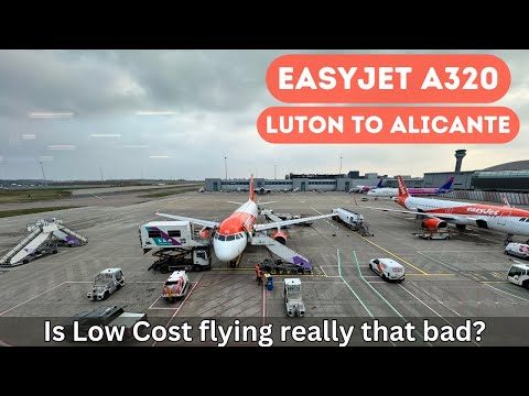 Is easyJet Europe's BEST Low Cost Airline? | Luton to Alicante