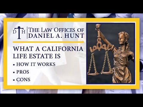 What is a California Life Estate?