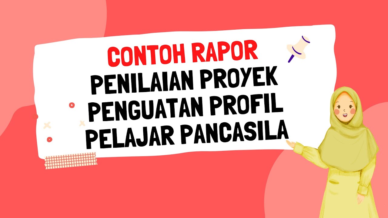 CONTOH RAPOR PENILAIAN PROYEK PENGUATAN PROFIL PELAJAR PANCASILA KURIKULUM MERDEKA
