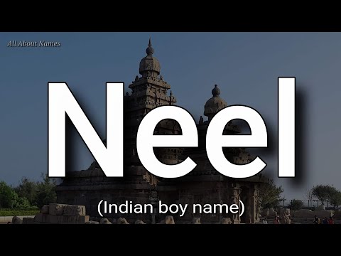 Neel - Pronunciation and Meaning