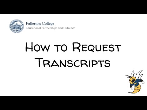 Fullerton College -How to Request Transcripts