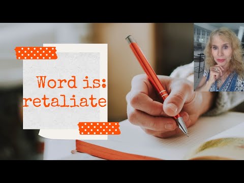 How to pronounce retaliate and use in a sentence; plus learn the meaning of the word