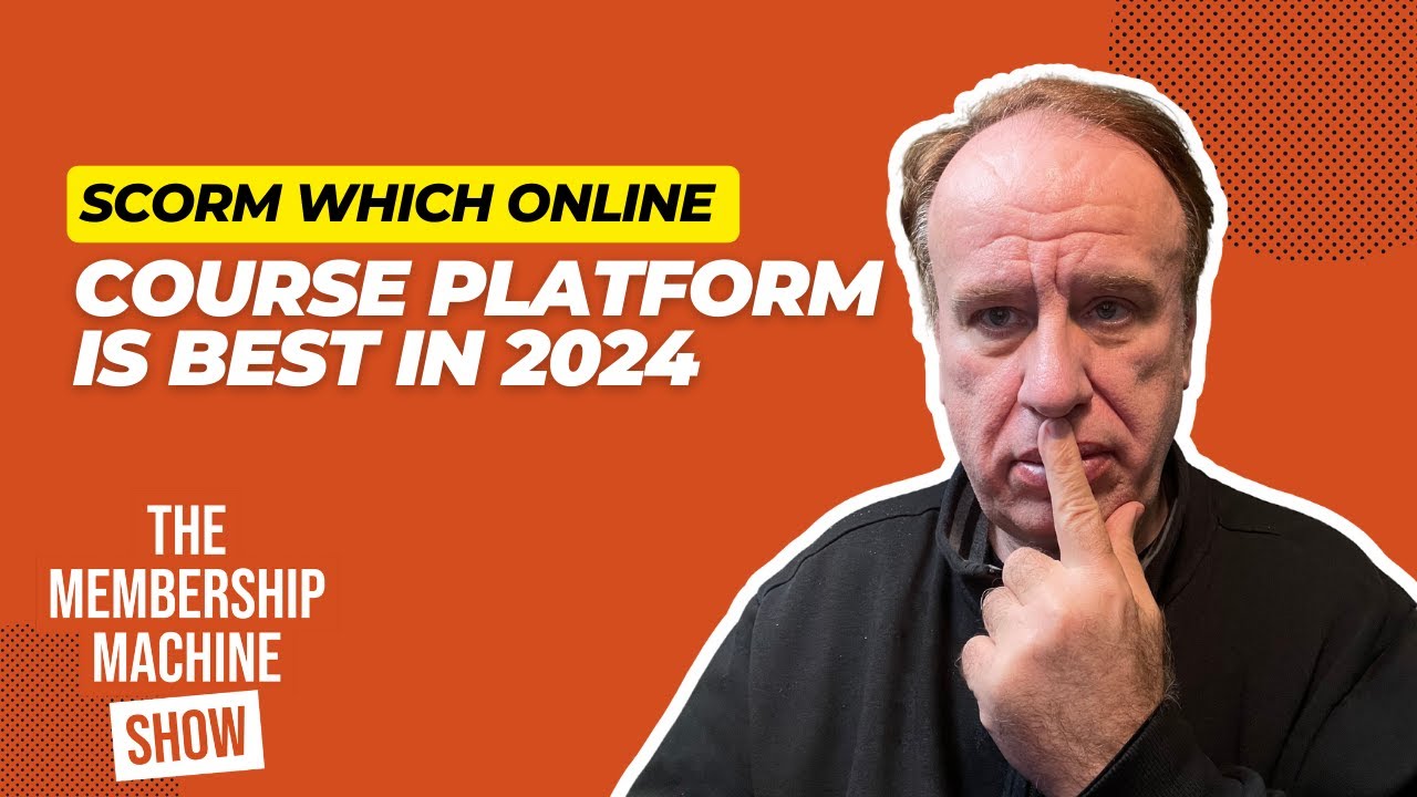 SCORM Which Online Course Platform is Best?